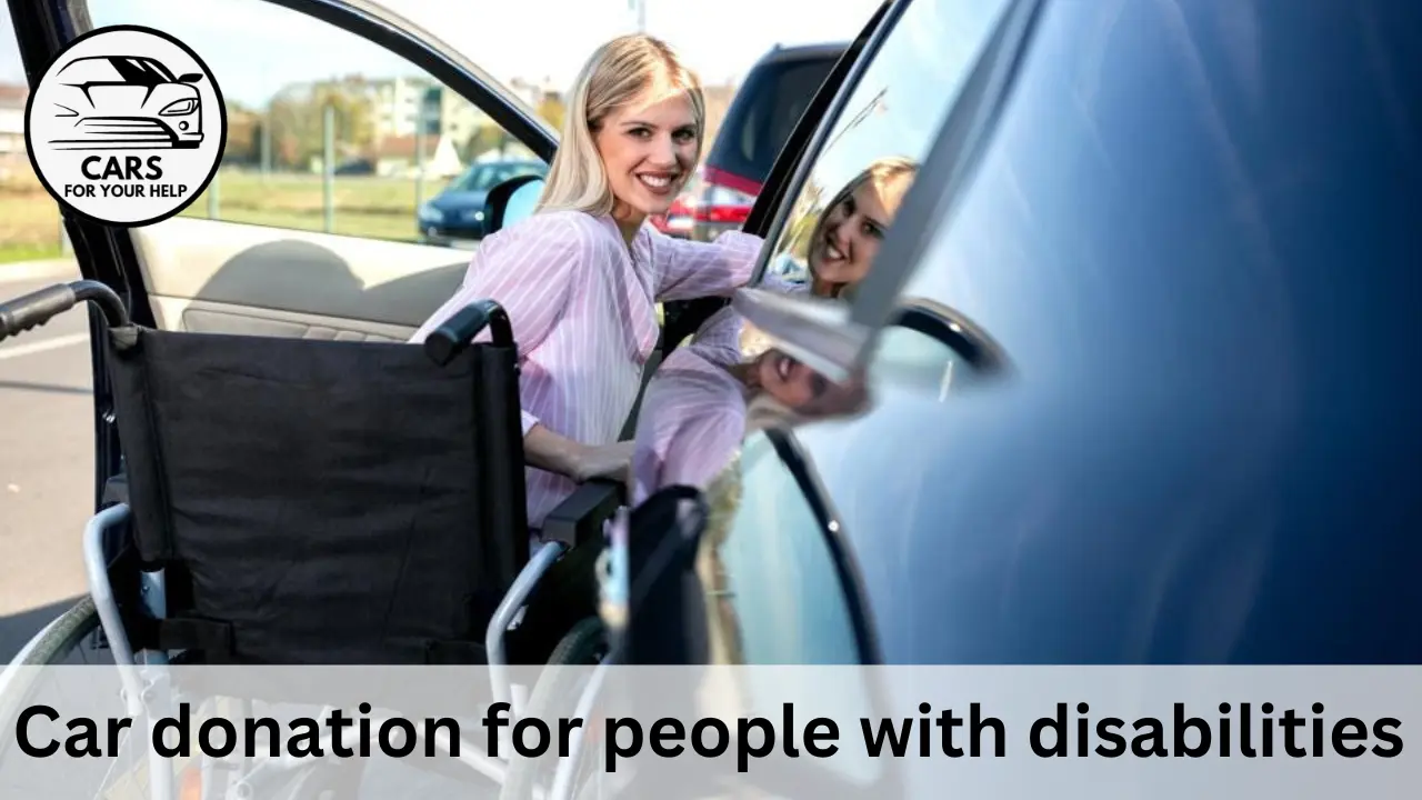 Online Free Car donations for the disabled (Updated Guide) 2026
