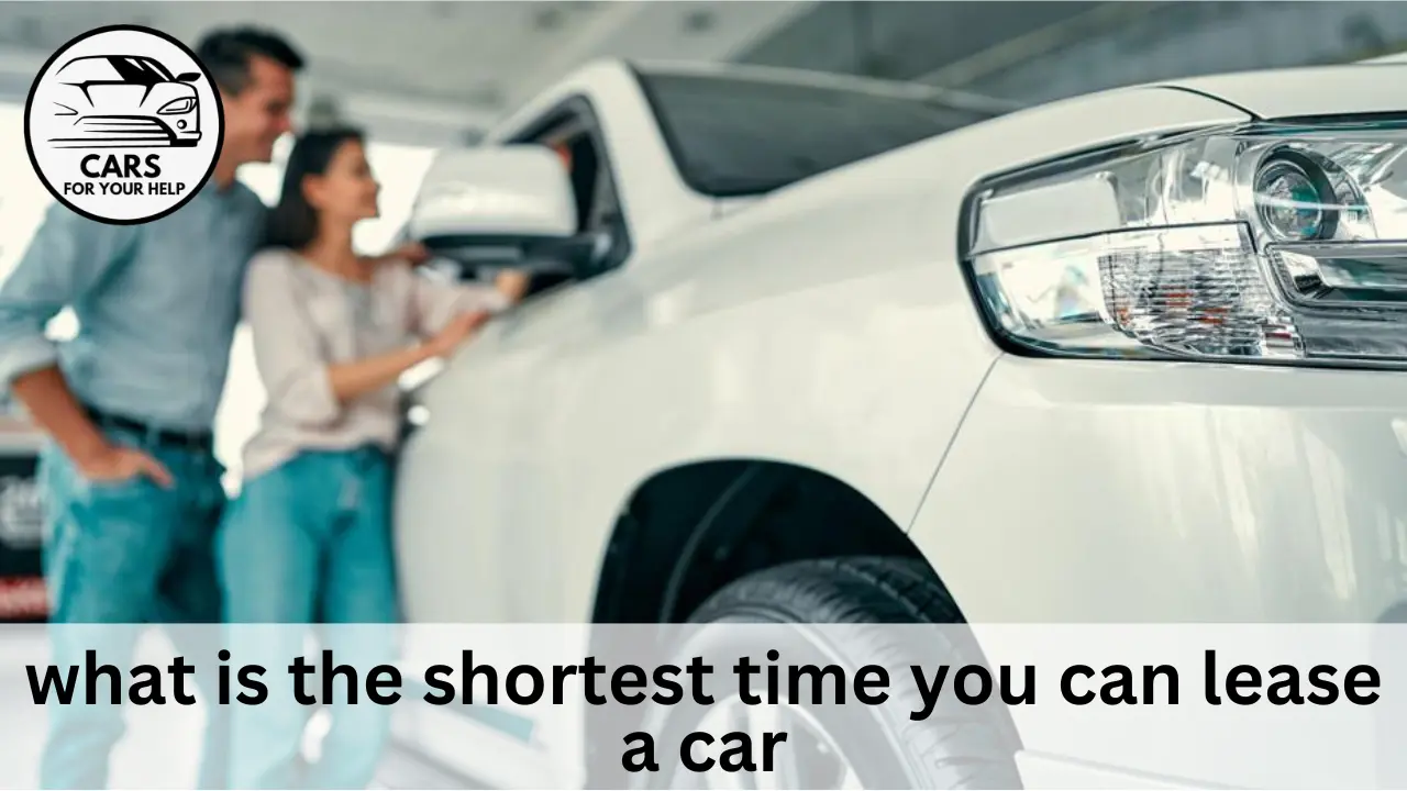 2026 What is the shortest you can lease a car?