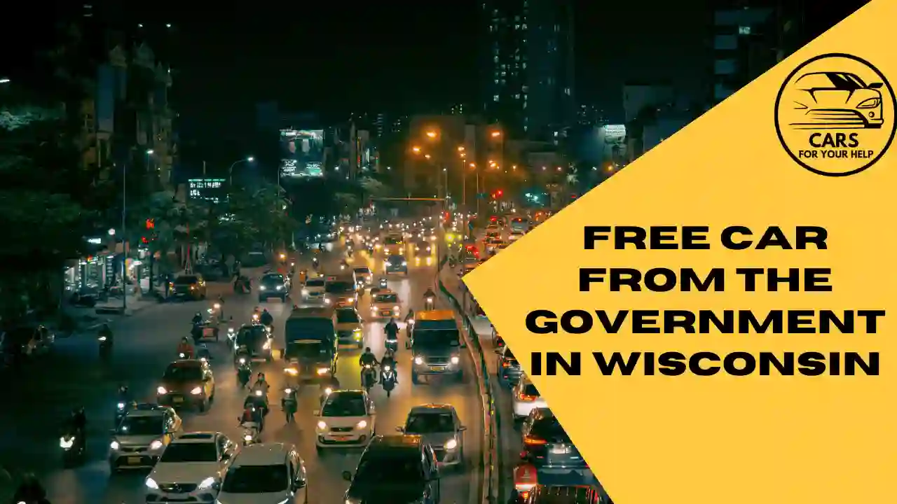 Free Car From The Government in Wisconsin 2026