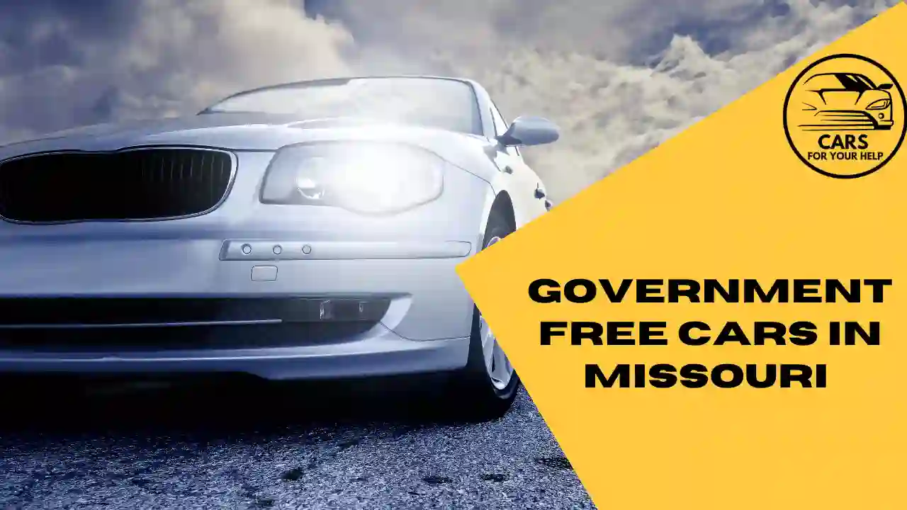 How To Get Government Free Cars in Missouri 2026