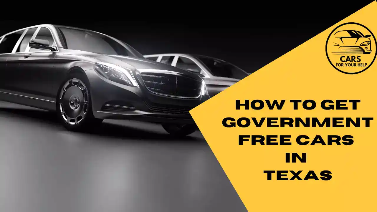 How To Get Government Free Cars In Texas 2026