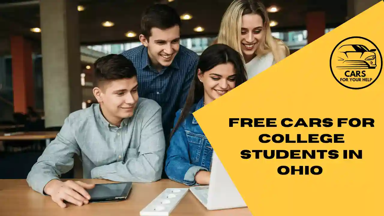 Free Cars for College Students in Ohio 2026